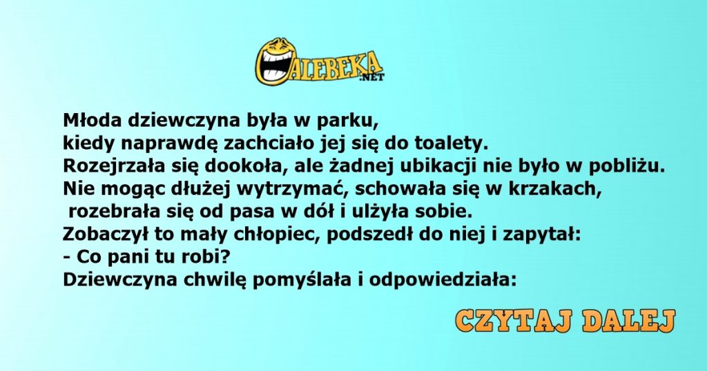 Kawał Dnia Młoda Dziewczyna Była W Parku Kiedy Naprawdę Zachciało Jej Się Do Toalety